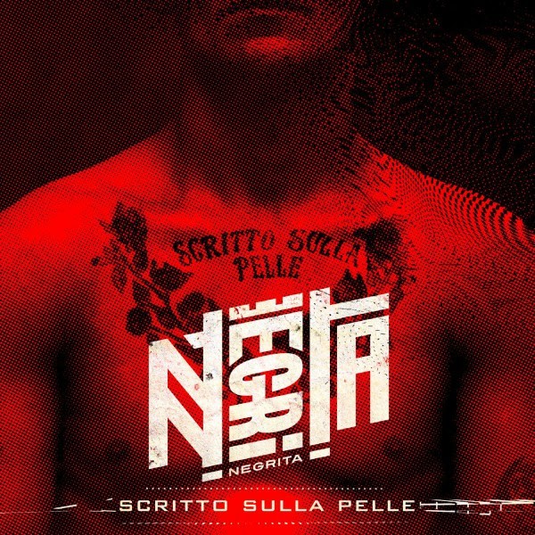 Negrita: arriva nelle radio il nuovo singolo "Scritto sulla pelle"