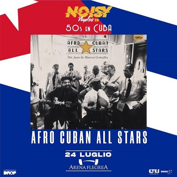 Afro Cuban All Stars: il 24 luglio la band sarà al Noisy Naples Fest