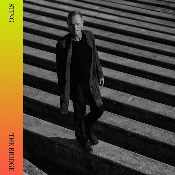 Sting: dal 19 novembre torna con il nuovo album "The Bridge"
